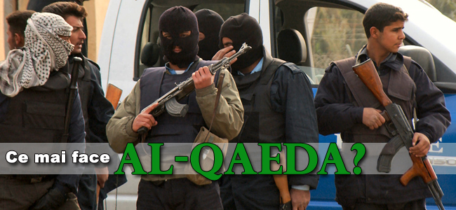 Ce mai face Al-Qaeda?