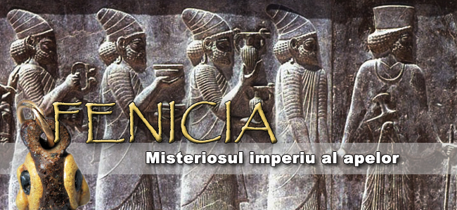 Fenicia – misteriosul imperiu al apelor