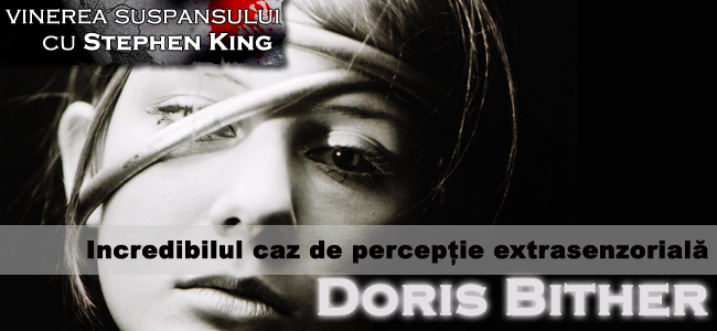 Incredibilul caz de perceptie extrasenzoriala – Doris Bither
