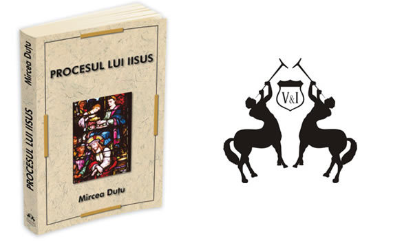 "Procesul lui Iisus" de Mircea Dutu