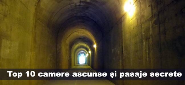 Top 10 camere ascunse şi pasaje secrete
