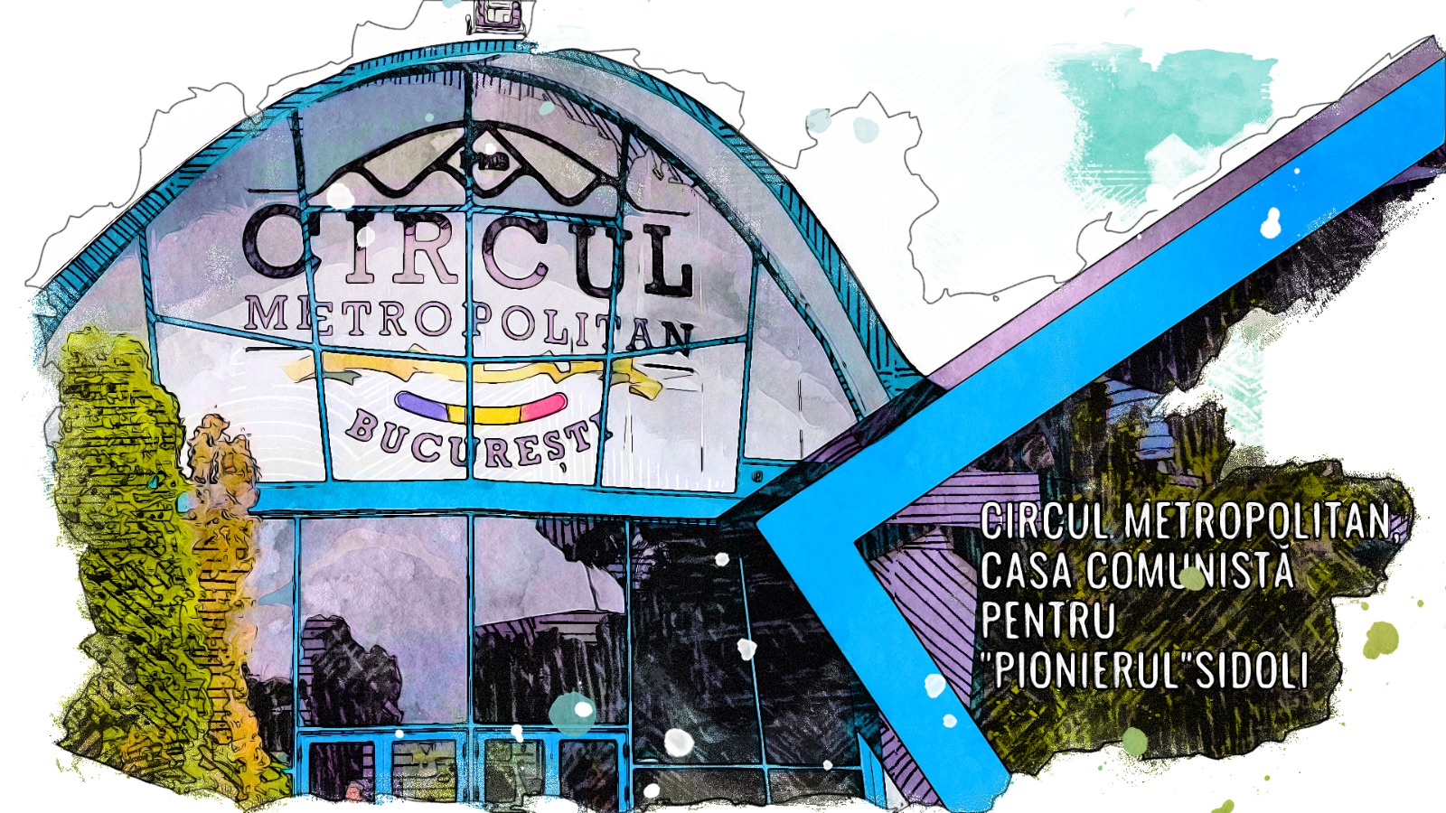Circul Metropolitan, casa comunistă pentru „pionierul” Sidoli (DOCUMENTAR)